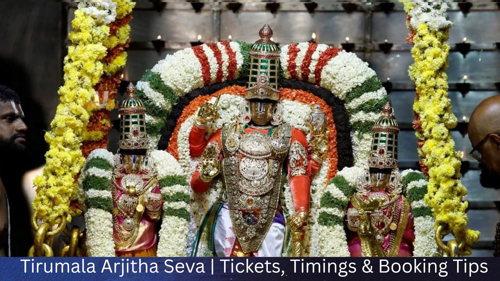 Tirumala Arjitha Seva 2026 | Tickets, Timings & Booking Tips - Tirupati ...